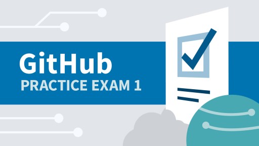 Practice Exam 1 for GitHub Foundations Certification – Custom Career Content | Toppel Career ...